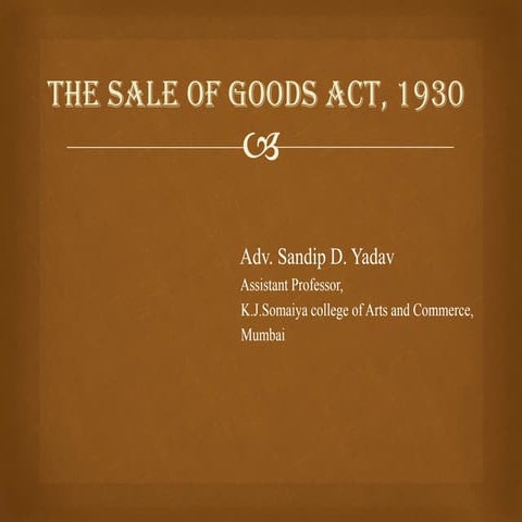 The Sale of Goods Act, 1930 | PDF