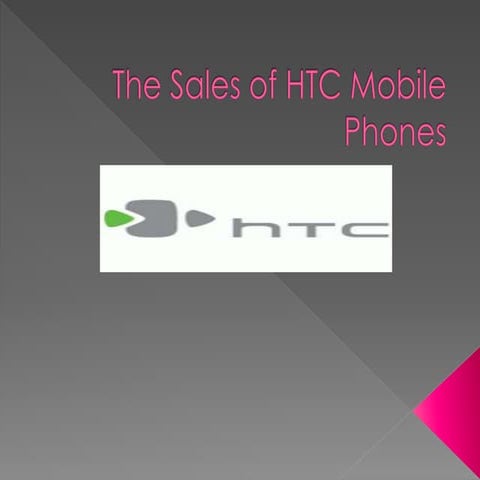 The sales of htc mobile phones | PPTX