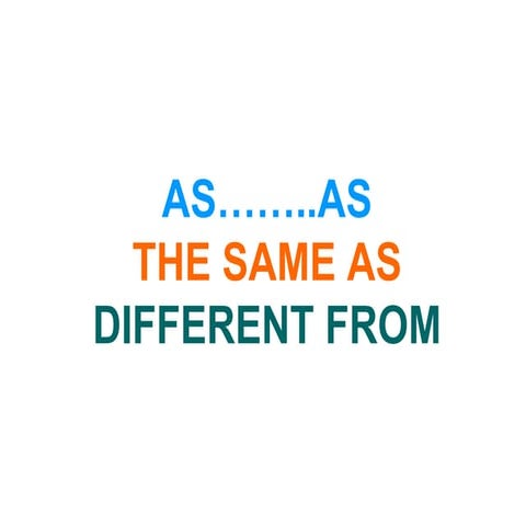 The same as... Different from.. | PPT