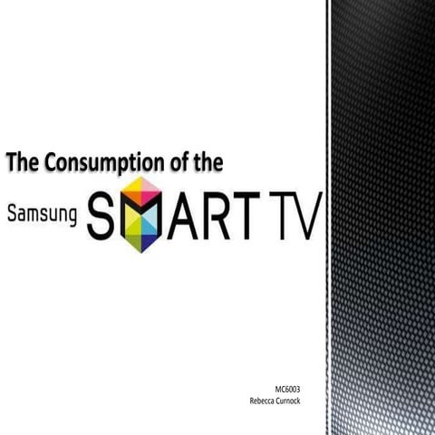 The Samsung Smart Tv | PPTX