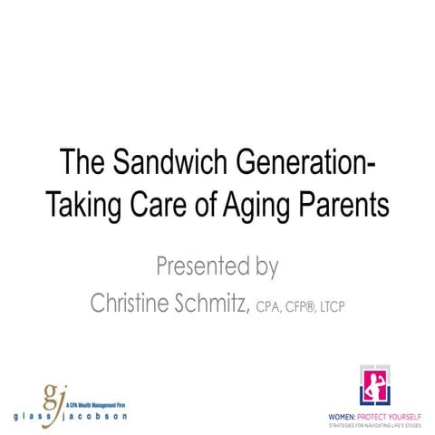 Sandwich Generation- Protect Yourself Financially | PPTX