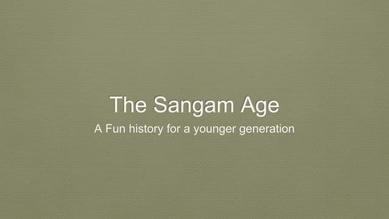 The Sangam Age | PPTX