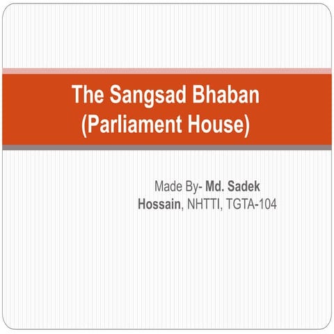 The sangsad bhaban, National Parliament, Dhaka | PPT