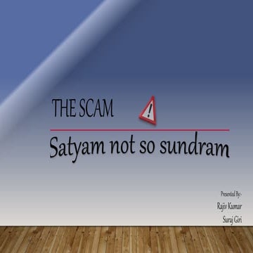 Satyam Scam ppt | PPT