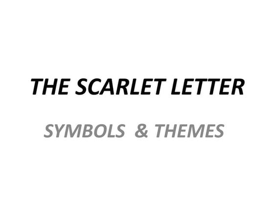 Symbolism in Scarlet Letter paper 10 | PPT