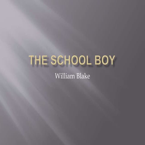 The School Boy. A short story of a school boypptx | PPTX