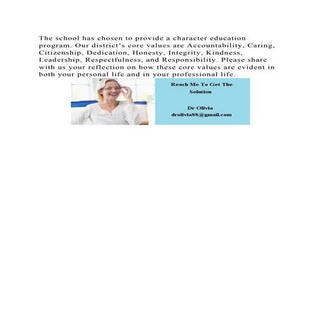The school has chosen to provide a character education program. Our .docx