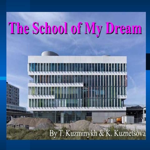 The School Of My Dream | PPT | Private School | Education