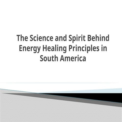 The Science and Spirit Behind Energy Healing Principles in South ...