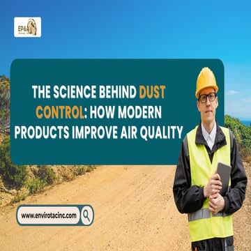 The Science Behind Dust Control How Modern Products Improve Air Quality ...