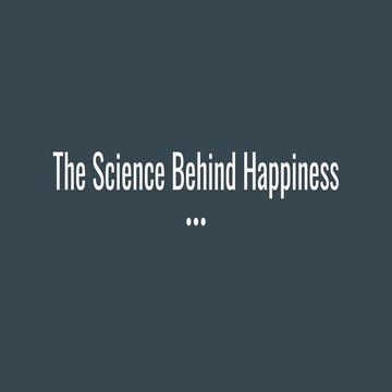 The Science Behind Happiness - Meaning, habits and More! | PDF
