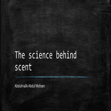 The Science Behind Scent | PPTX