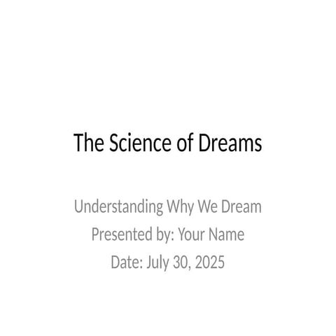 The_Science_of_Dreams_Presentationn.pptx