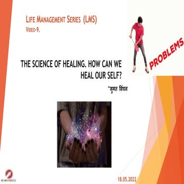 THE SCIENCE OF HEALING. HOW CAN WE HEAL OUR SELF 9.pptx