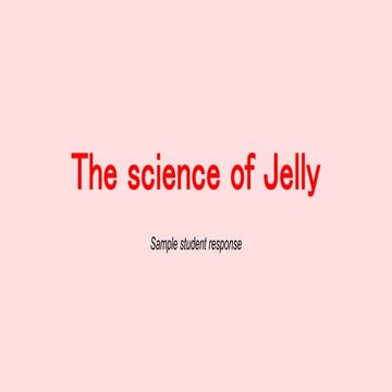 The science of jelly | PPTX