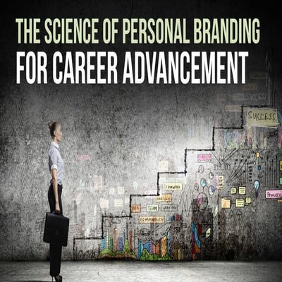 The Science of Personal Branding | PPT