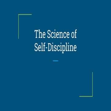A Look At The Science of Self-Discipline | PDF
