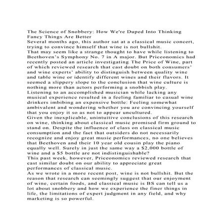 The Science of Snobbery How Were Duped Into Thinking Fancy Thing.docx