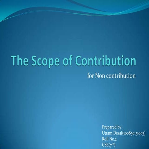 The scope of contribution non contribution | PPT