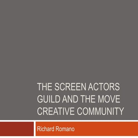 The Screen Actors Guild and the MOVE Creative Community | PPT