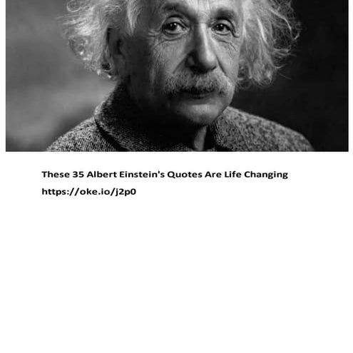 These 35 Albert Einstein life changing quotes | PDF