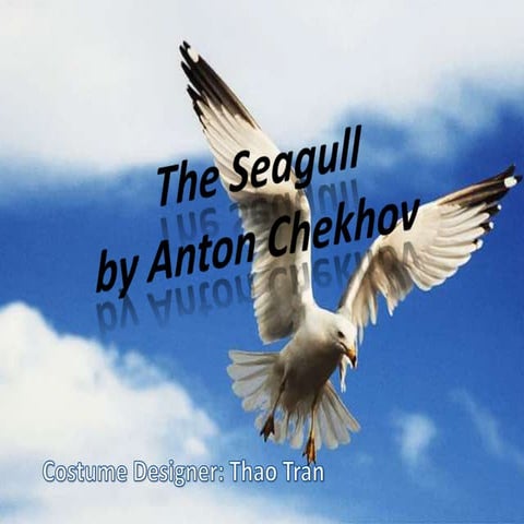 Costume Design for The Seagull Play | PPT