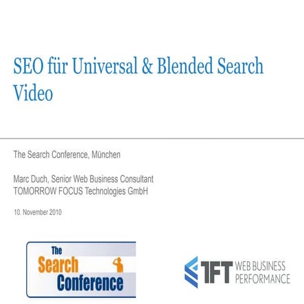 The search conference münchen 2010, universal search video, marc duch ...