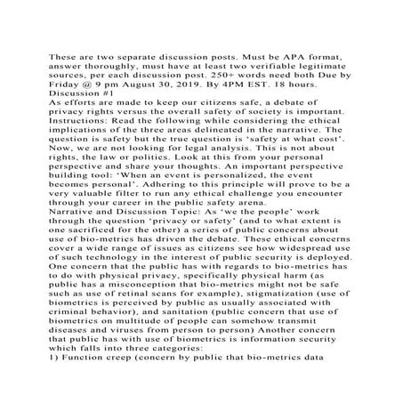 These are two separate discussion posts. Must be APA format, answe.docx