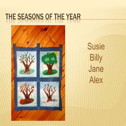 The Seasons Of The Year | PPTX
