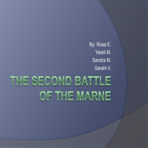The Second Battle of The Marne | PPTX
