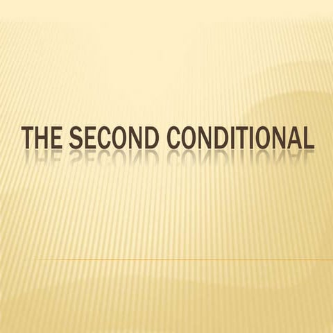 The second conditional | PPSX