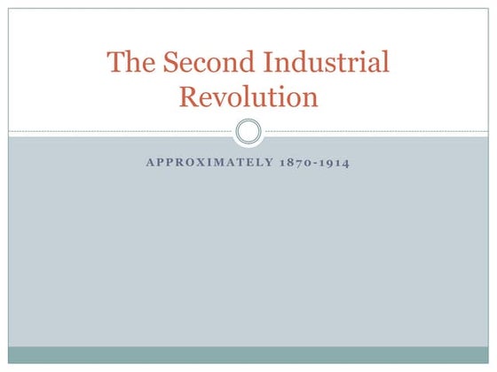 Second Industrial Revolution Introduction | PPT