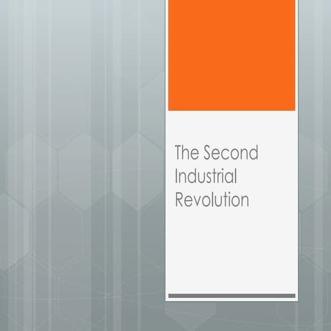 The Second Industrial Revolution | PPTX