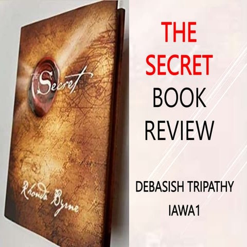 The Secret Book Review by Debasish Tripathy.pptx