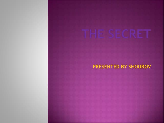 The secret ppt | PPTX