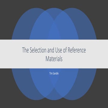 The selection and use of reference materials | PPTX