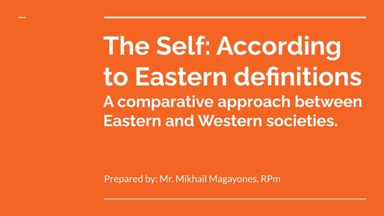 The Self in the Western and Eastern Thougghts | PPTX