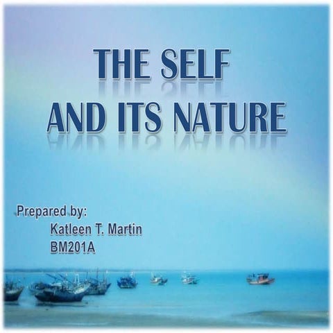 The Self and its Nature | PPTX
