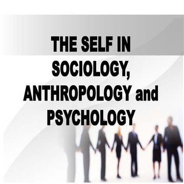 THE SELF IN SOCIOLOGY-UNDERSTANDING THE SELF.pptx