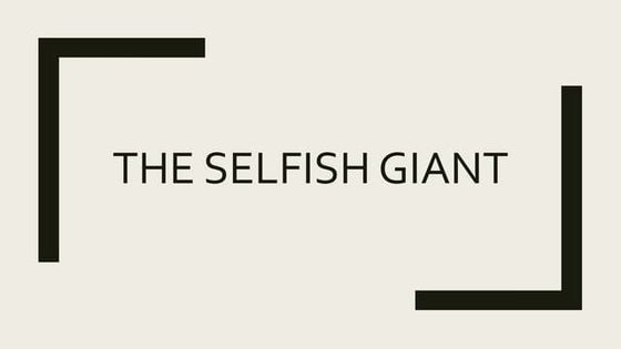 The selfish giant | PPT