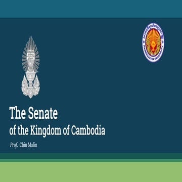 The Senate of Cambodia__Instructed by Prof. Chin Malin | PPT