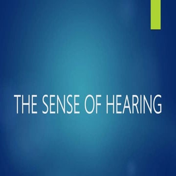The sense of hearing | PPTX | Ear, Nose and Throat Conditions ...