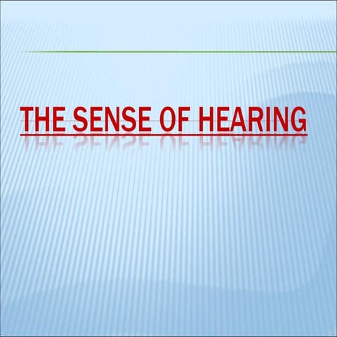 The sense of hearing | PPT
