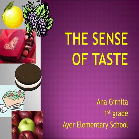 The sense of taste ana girnita | PPT | Free Download
