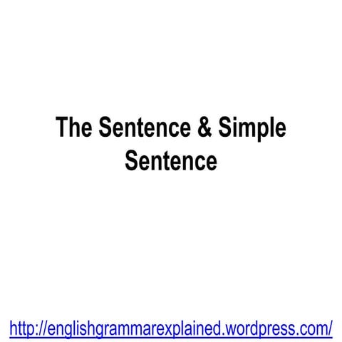 The sentence & simple sentence | PPTX