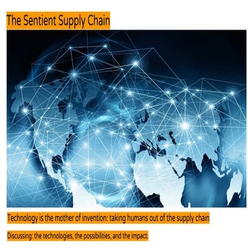 The sentient supply chain | PPT