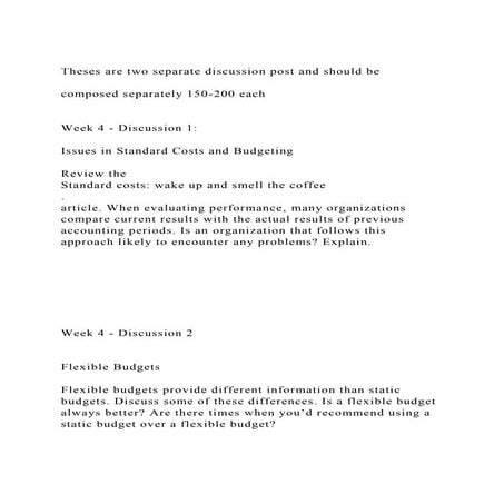 Theses are two separate discussion post and should becomposed .docx