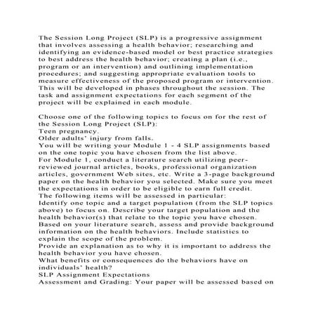 The Session Long Project Slp Is A Progressive Assignment That Invodocx 
