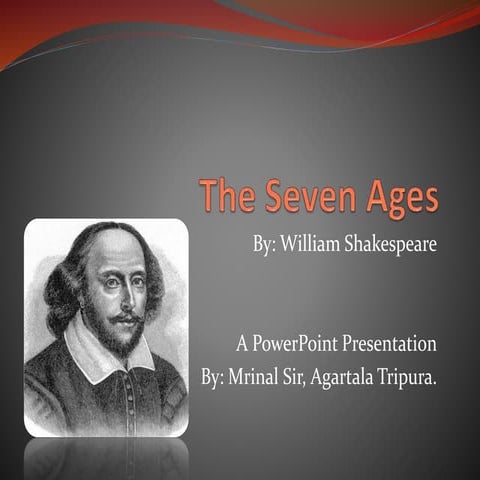 The seven ages | PPTX