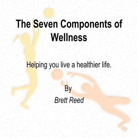 The seven components of wellness | PPT